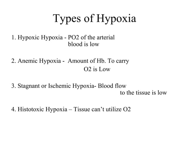 Hypoxia :types , causes,and its effects | PPT