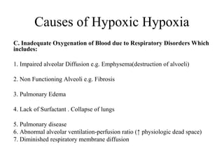 Hypoxia :types , causes,and its effects | PPT