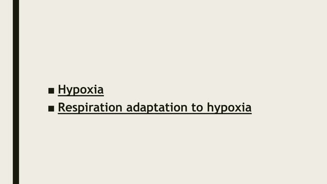 A detailed mechanism of hypoxia, Physiology | PPTX