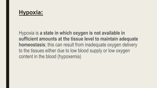 A detailed mechanism of hypoxia, Physiology | PPTX