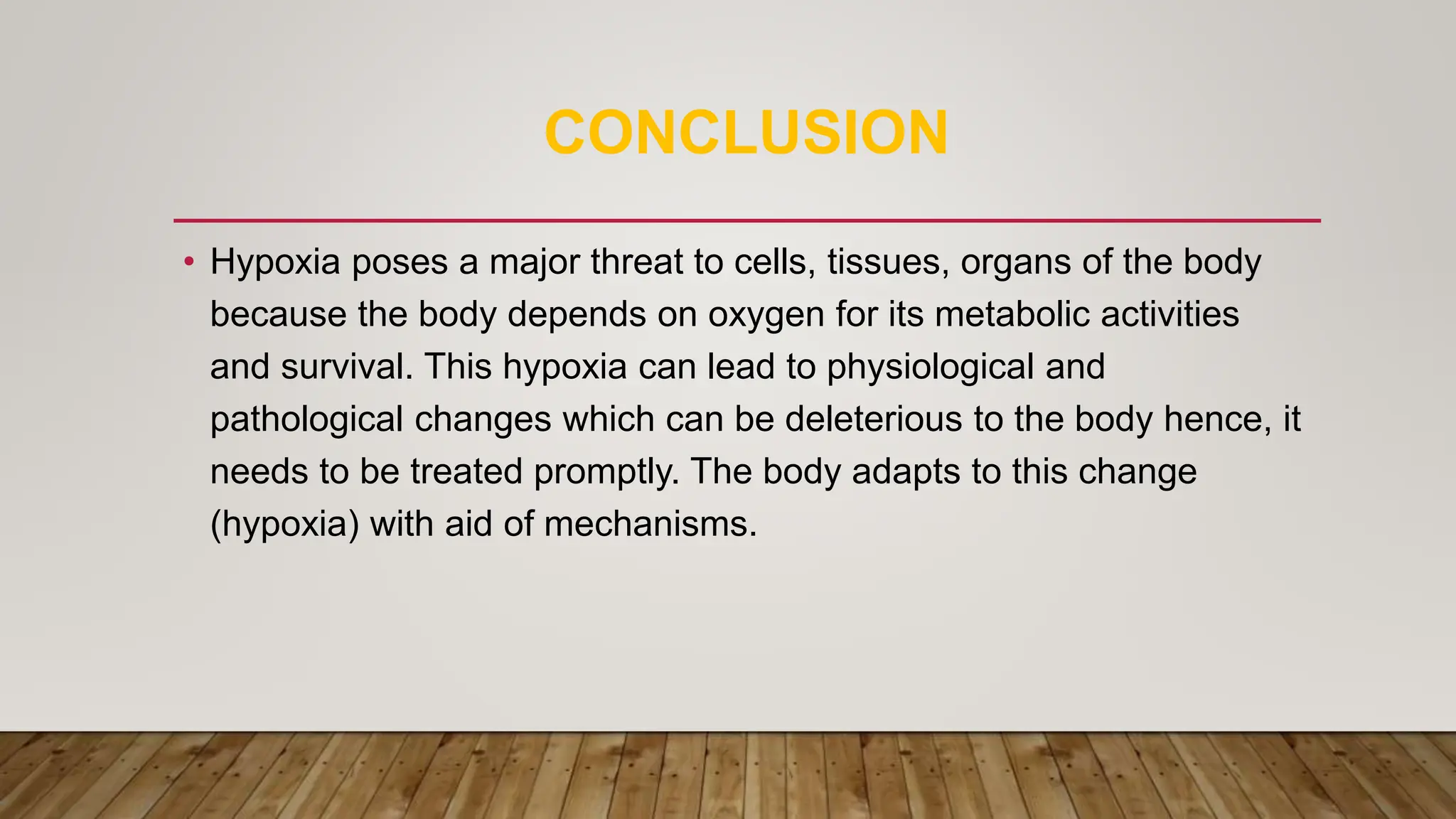 Hypoxia: Its Physiology and Pathophysiology | PPTX