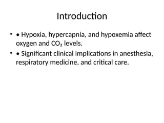 Ppt on Hypoxia,Hypercapnia and Hypoxemia.pptx
