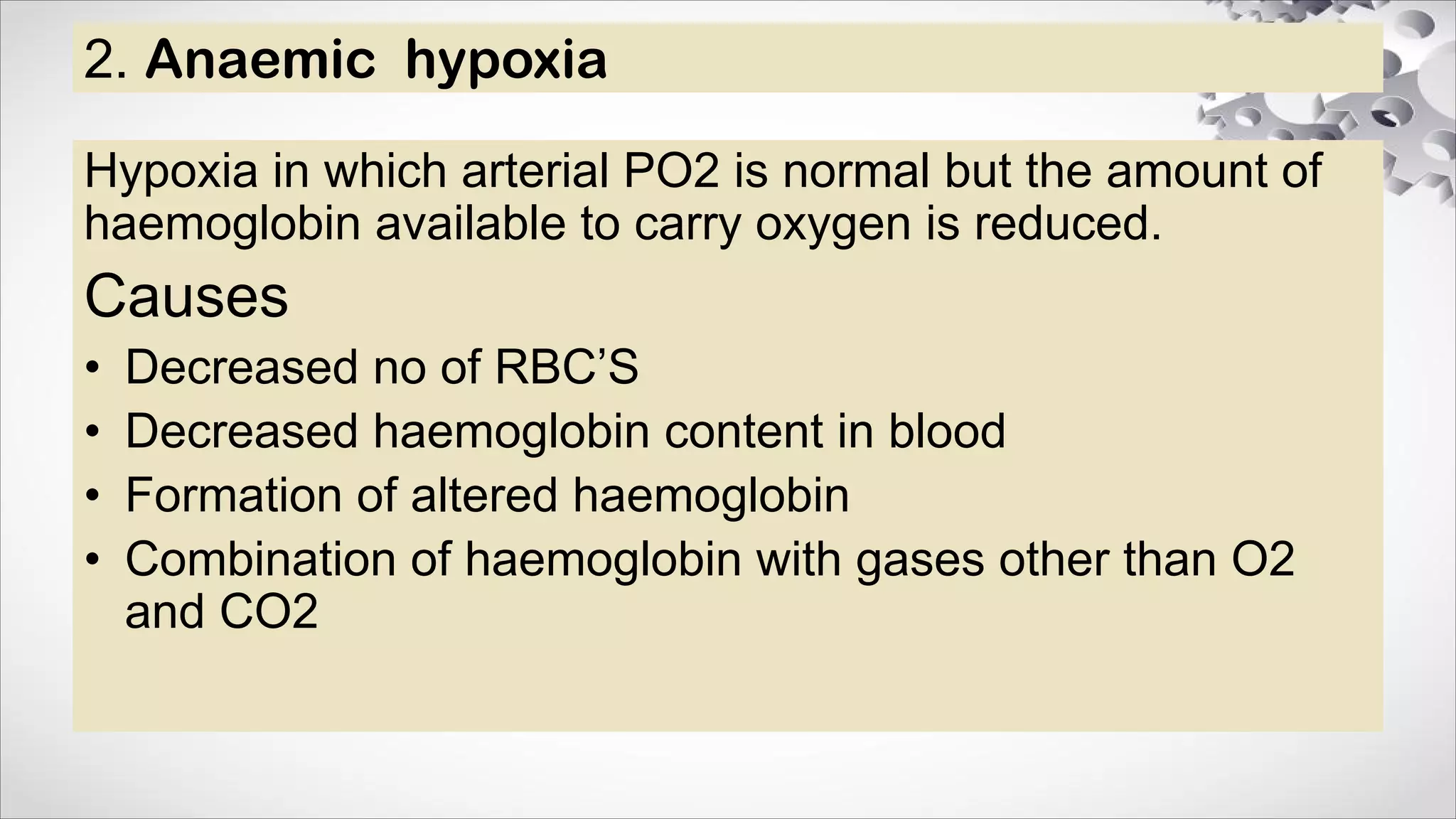 Hypoxia Respiratiory System; causes, classification, symptoms | PDF