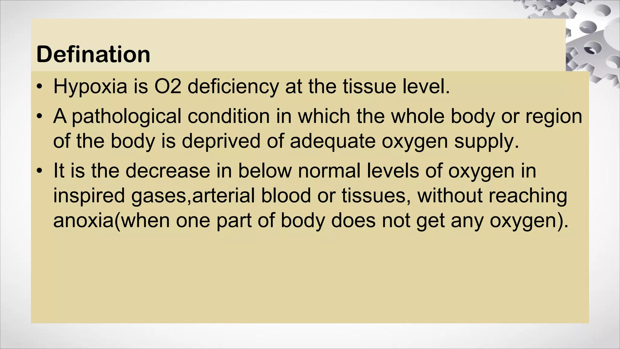 Hypoxia Respiratiory System; causes, classification, symptoms | PPT
