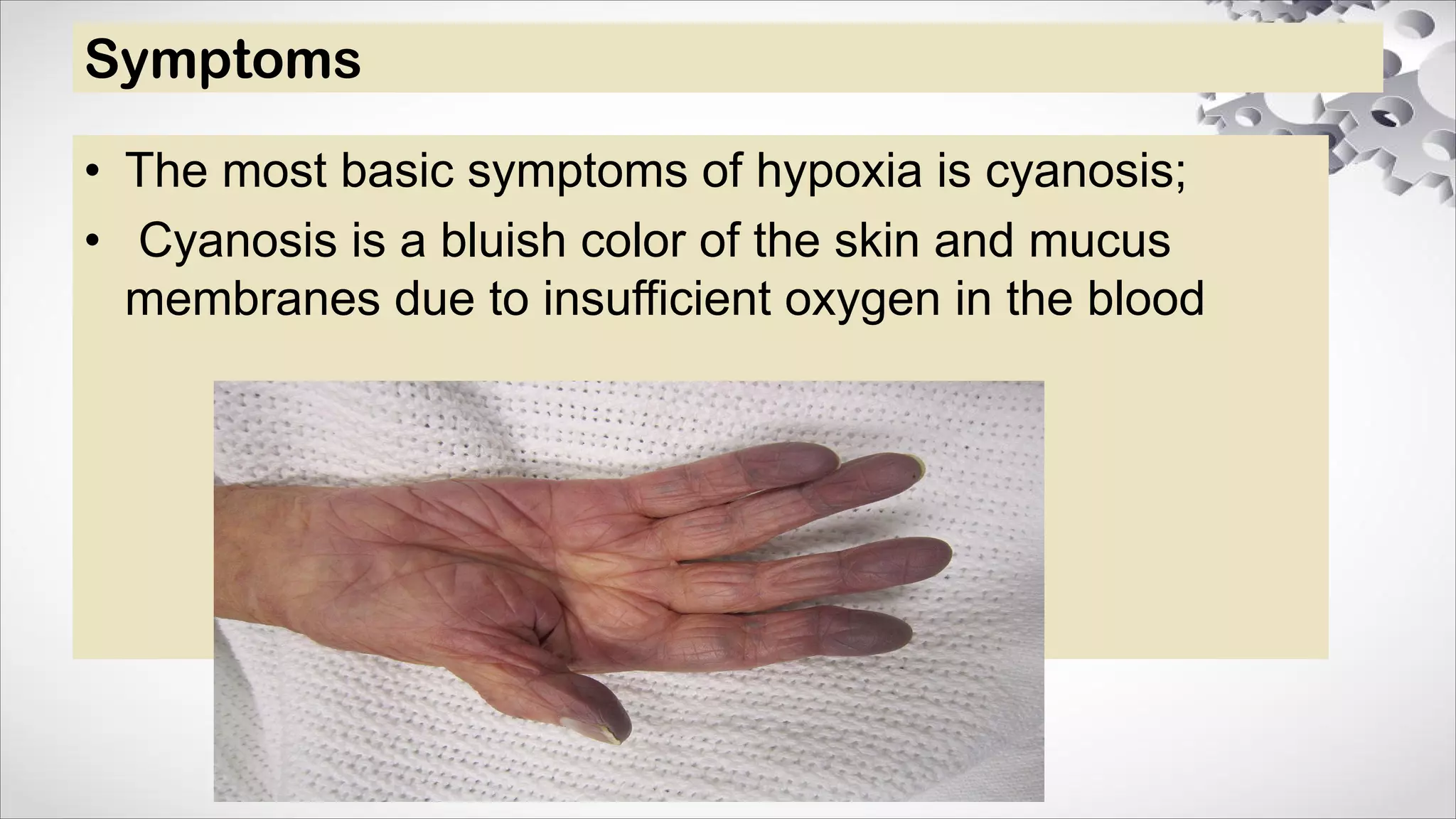 Hypoxia Respiratiory System; causes, classification, symptoms | PDF