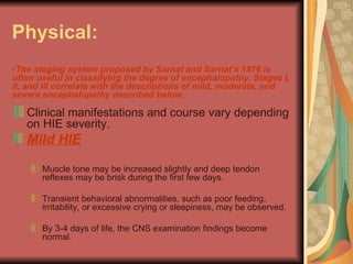 Hypoxic Ischemic Encephalopathy ( H) | PPT