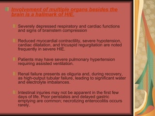 Hypoxic Ischemic Encephalopathy ( H) | PPT