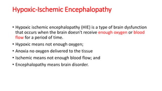 Hypoxic-Ischemic Encephalopathy rev1.pptx