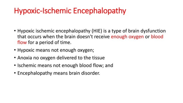 Hypoxic-Ischemic Encephalopathy rev1.pptx