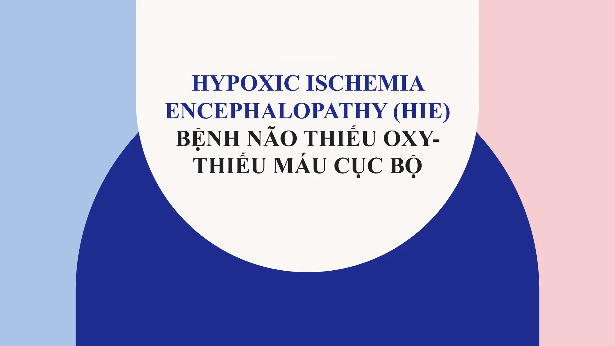 Hypoxic ischemia encephalopathy (HIE).pptx
