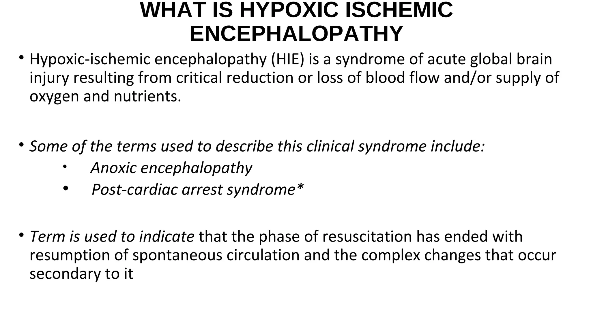 Hypoxic ischemic encephalopathy | PPT