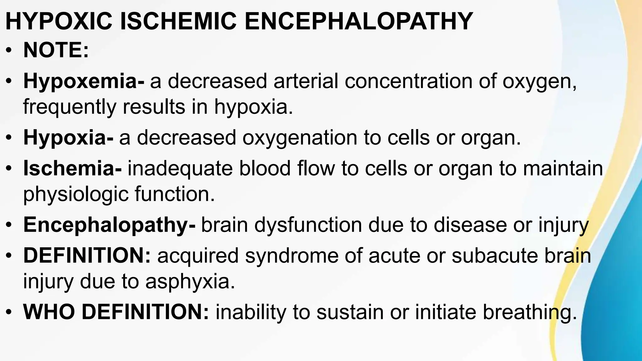 HYPOXIC ISCHEMIC ENCEPHALOPATHY/BIRTH ASPHYXIA.pptx