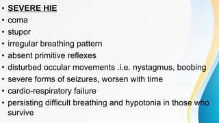 HYPOXIC ISCHEMIC ENCEPHALOPATHY/BIRTH ASPHYXIA.pptx