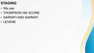 HYPOXIC ISCHEMIC ENCEPHALOPATHY/BIRTH ASPHYXIA.pptx