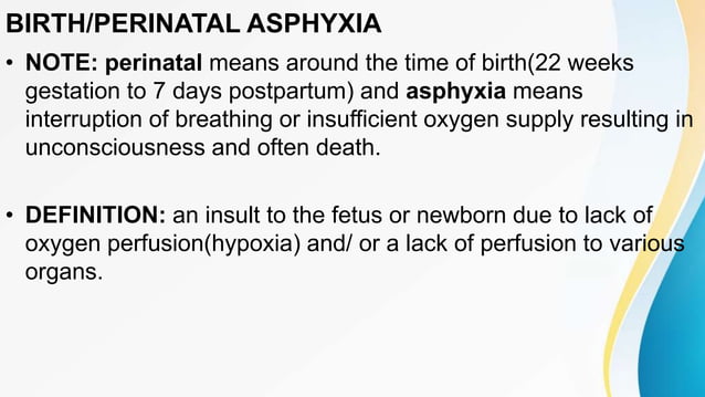 HYPOXIC ISCHEMIC ENCEPHALOPATHY/BIRTH ASPHYXIA.pptx