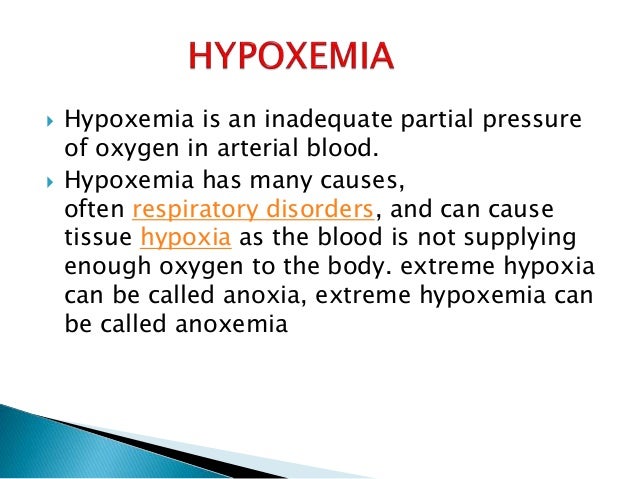 Hypoxia & hypoxemia