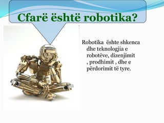 Hyrje ne robotike | PPTX
