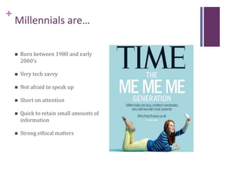 EDU642 Unit 1 IP The Millennials | PPT