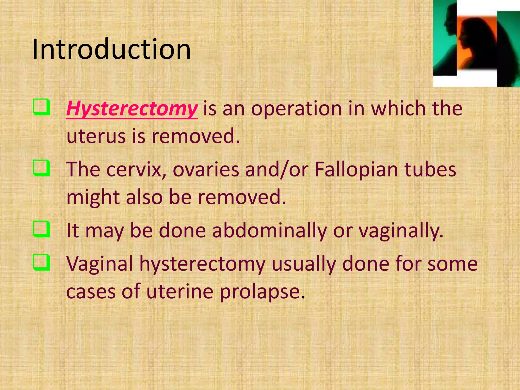 Hysterectomy | PPTX | Pregnancy | Reproductive Health