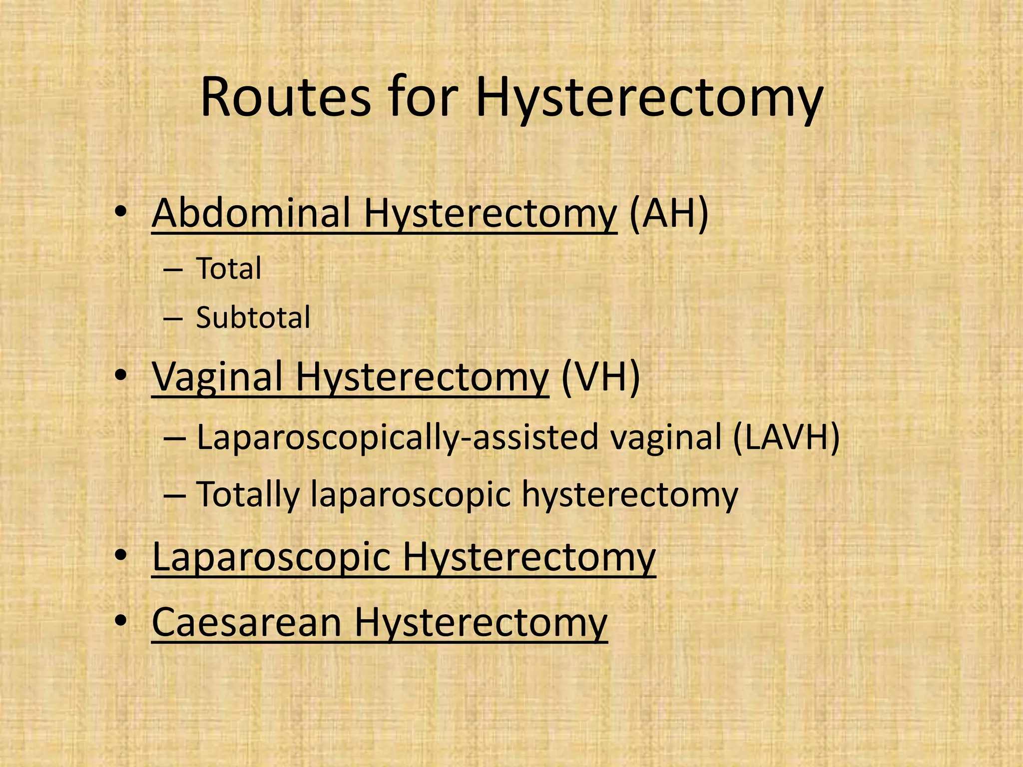 Hysterectomy | PPTX