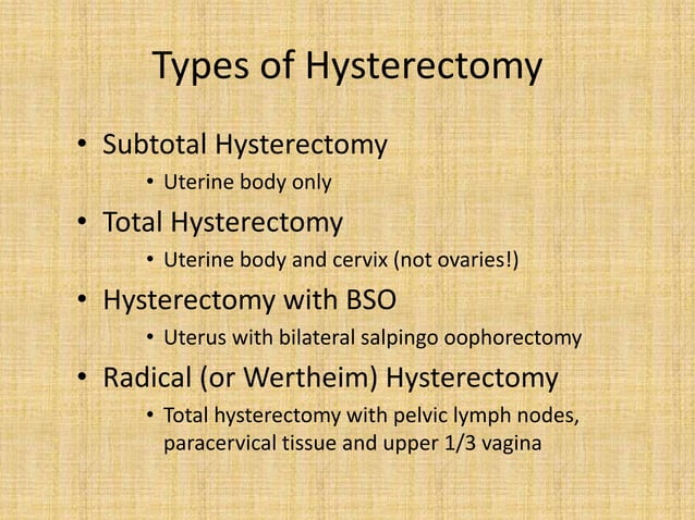 Hysterectomy | PPTX | Pregnancy | Reproductive Health