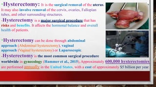 Hysterectomy removal of uterus body .pptx