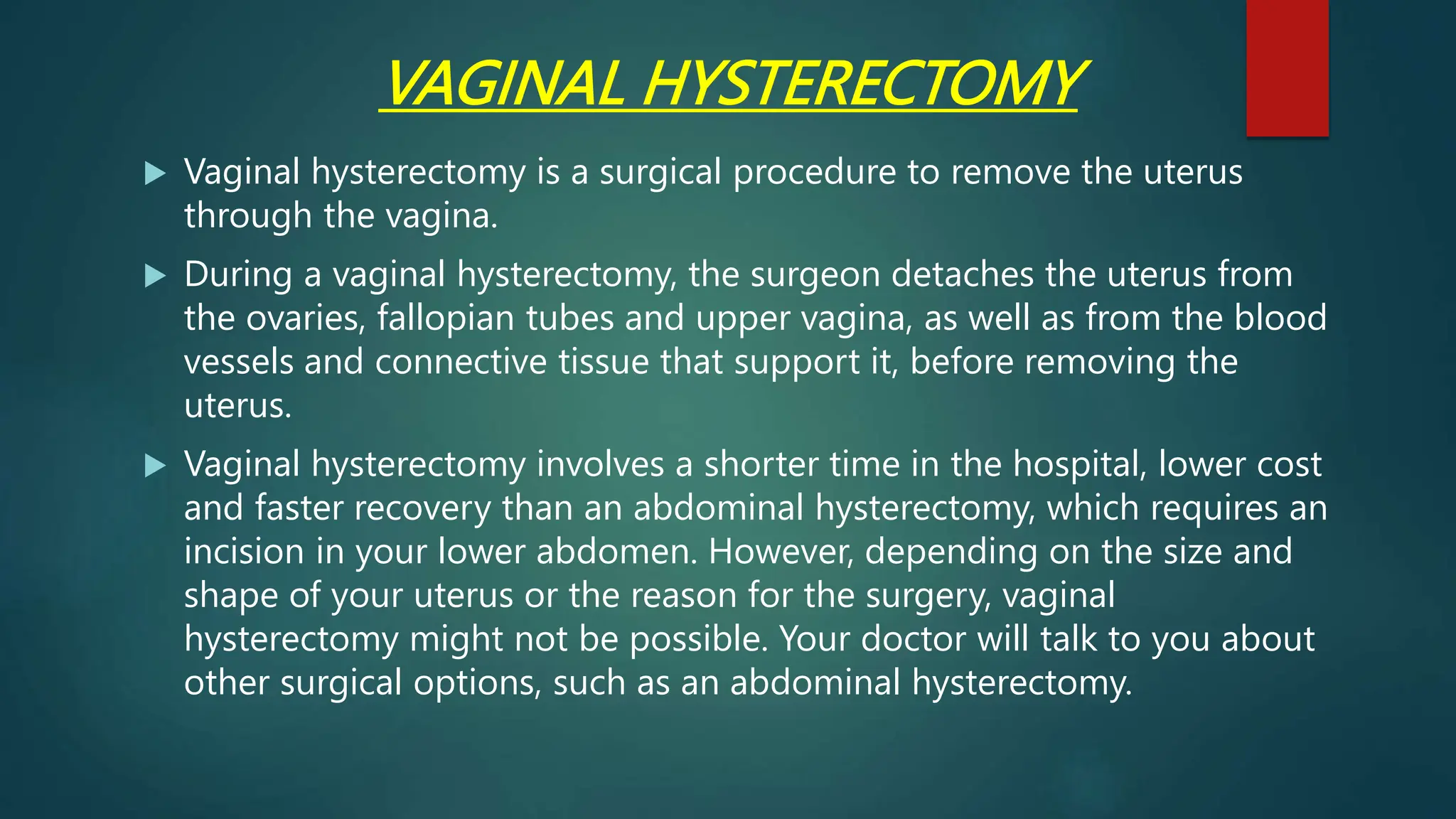 HYSTERECTOMY (Surgery and Post Surgical Physiotherapy management) | PPTX