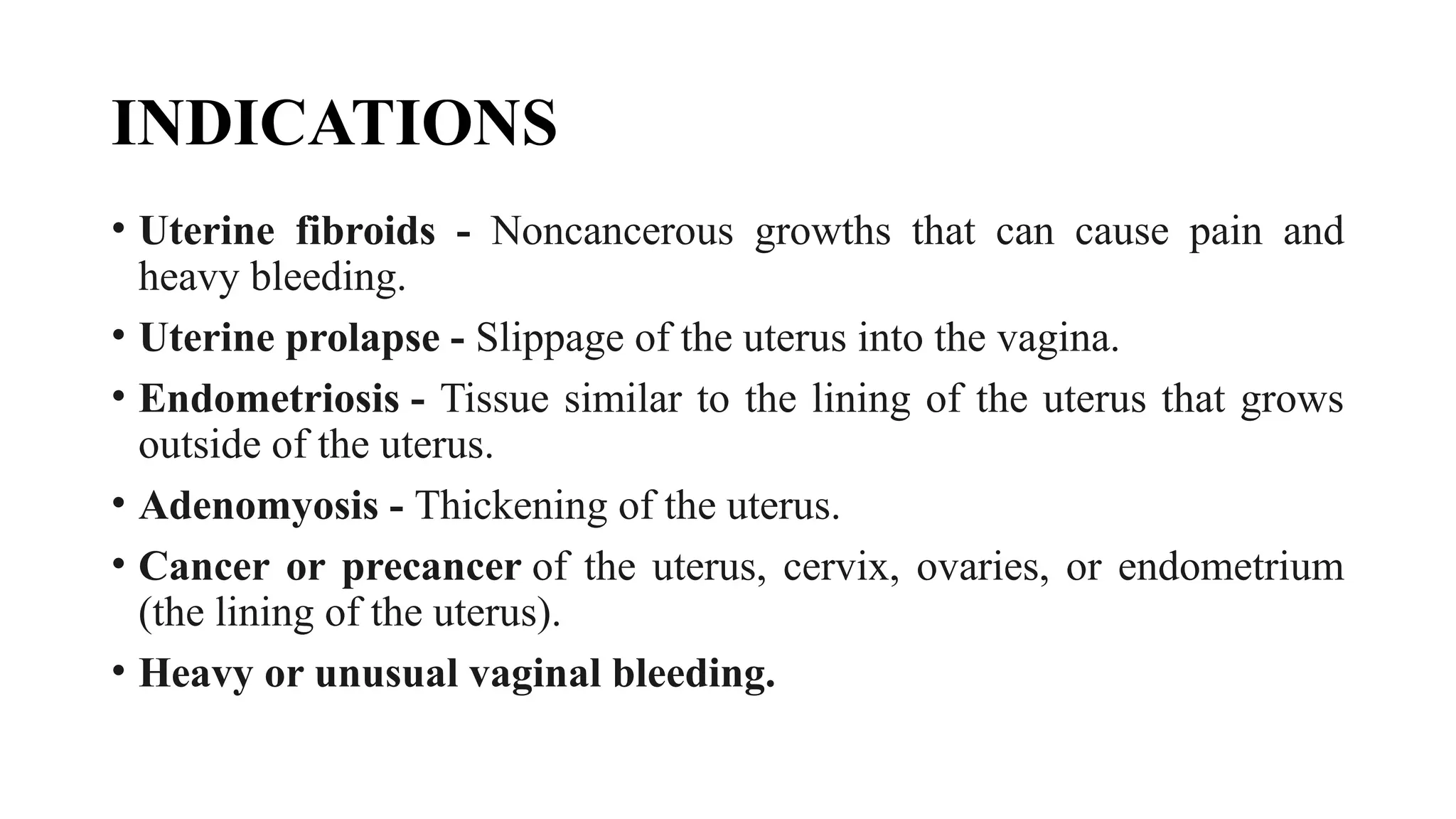 HYSTERECTOMY and it's types, indications and contraindications. | PPTX