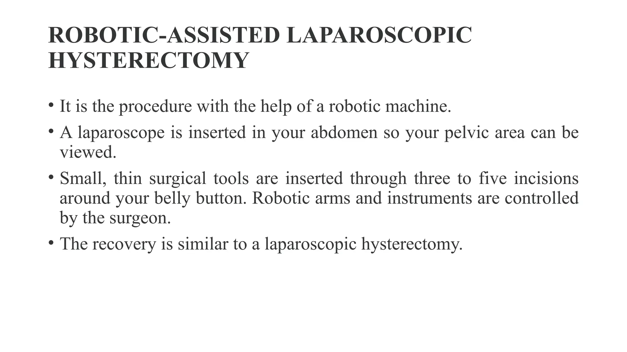 HYSTERECTOMY and it's types, indications and contraindications. | PPTX
