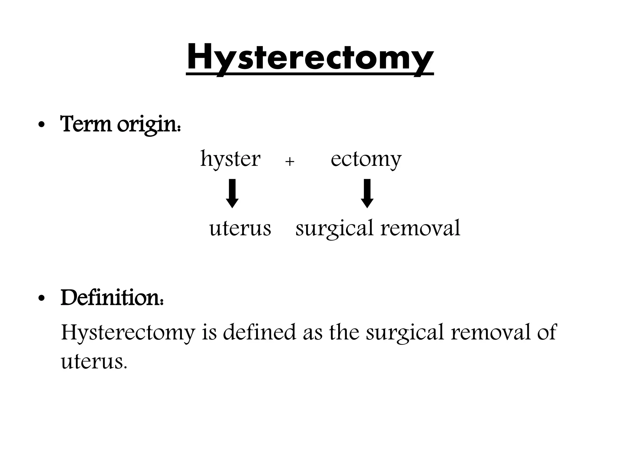 Hysterectomy | PPTX