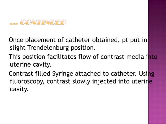 Hysterosalpingography | PPTX | Pregnancy | Reproductive Health
