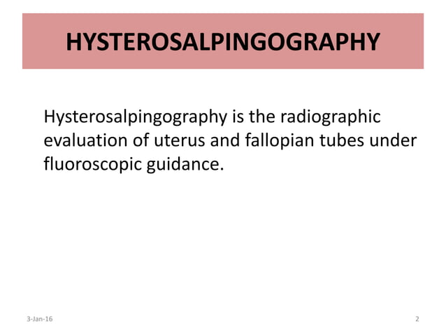 Hysterosalpingography | PPTX