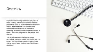 Hysteroscopy Explained - Procedure, Benefits, and Recovery.pdf