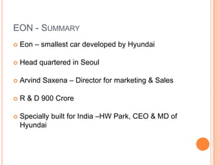 Hyundai eon case | PPTX