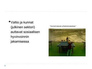 Hyvinvointivaltio | PPT