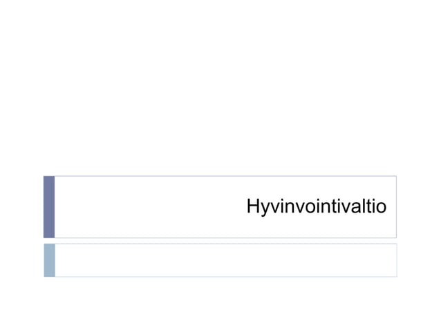 Hyvinvointivaltio (1) | PPT