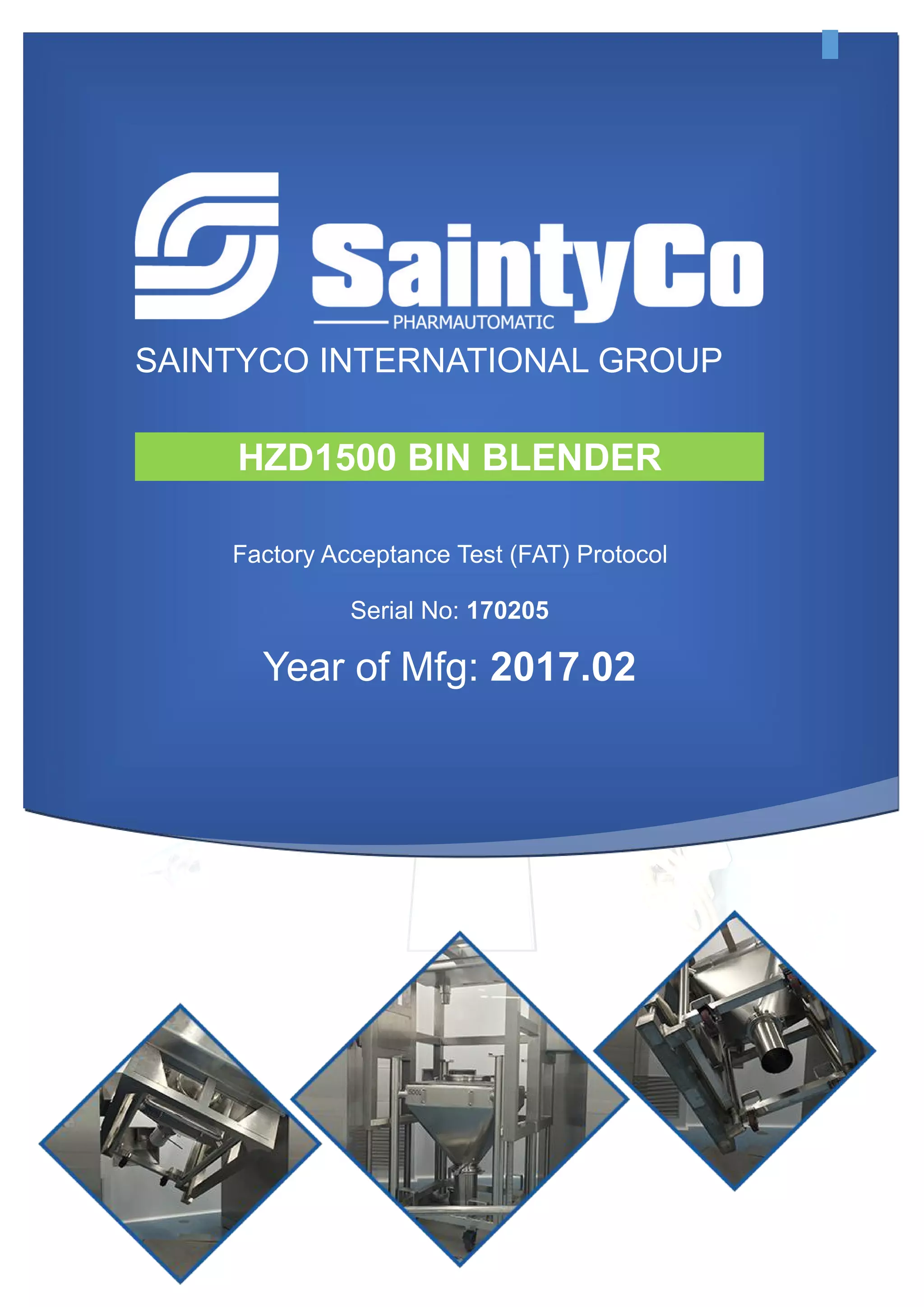SaintyCo HZD 1500 IBC Bin Blenders FAT Documents | PDF