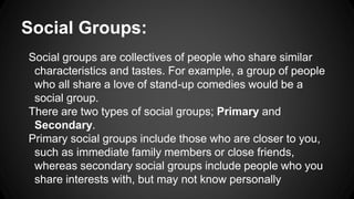 Social Groups | PPTX | Genres
