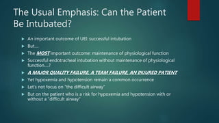 Defence of physiological function during high risk airway management ...