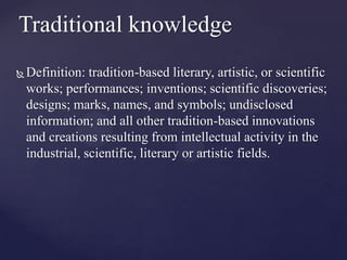 Intellectual property rights(I.P.R.) and traditional knowledge ...