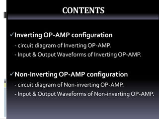 OP-AMP Configurations: Inverting and Non-Inverting | PPTX