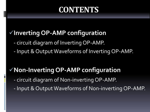 OP-AMP Configurations: Inverting and Non-Inverting | PPTX