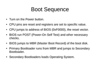 Basics of boot-loader | ODP | Operating Systems | Computer Software and Applications