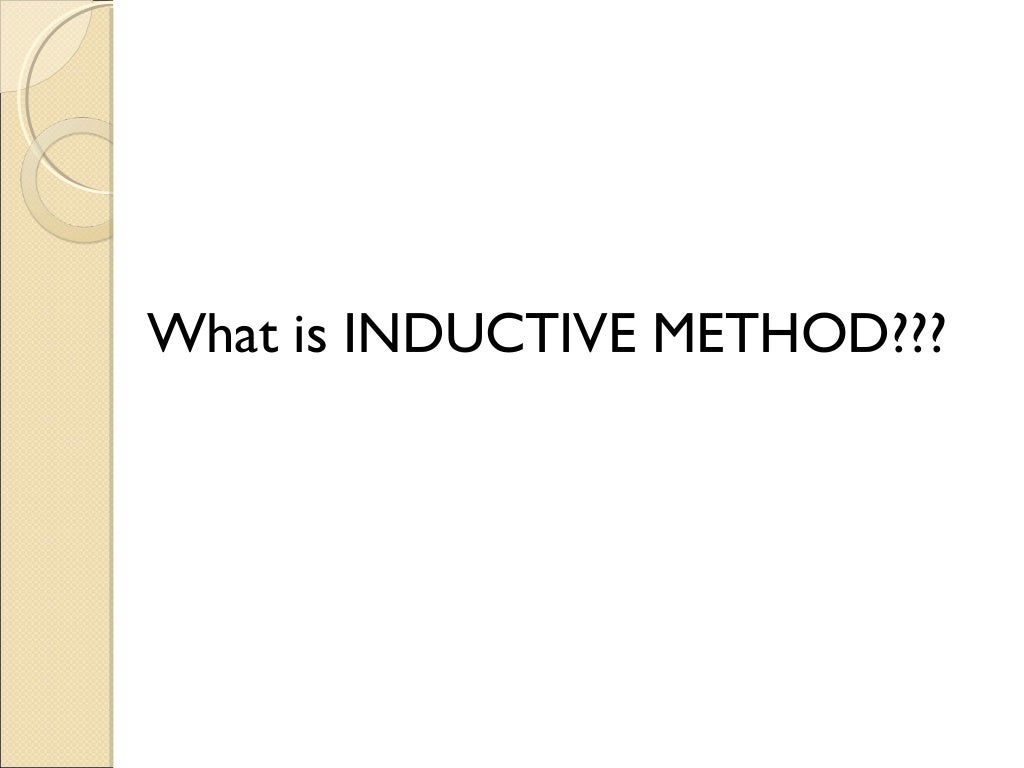 INDUCTIVE DEDUCTIVE METHOD OF TEACHING MATHEMATICS INDUCTIVE DEDUCTIVE METHOD OF TEACHING MATHEMATICS