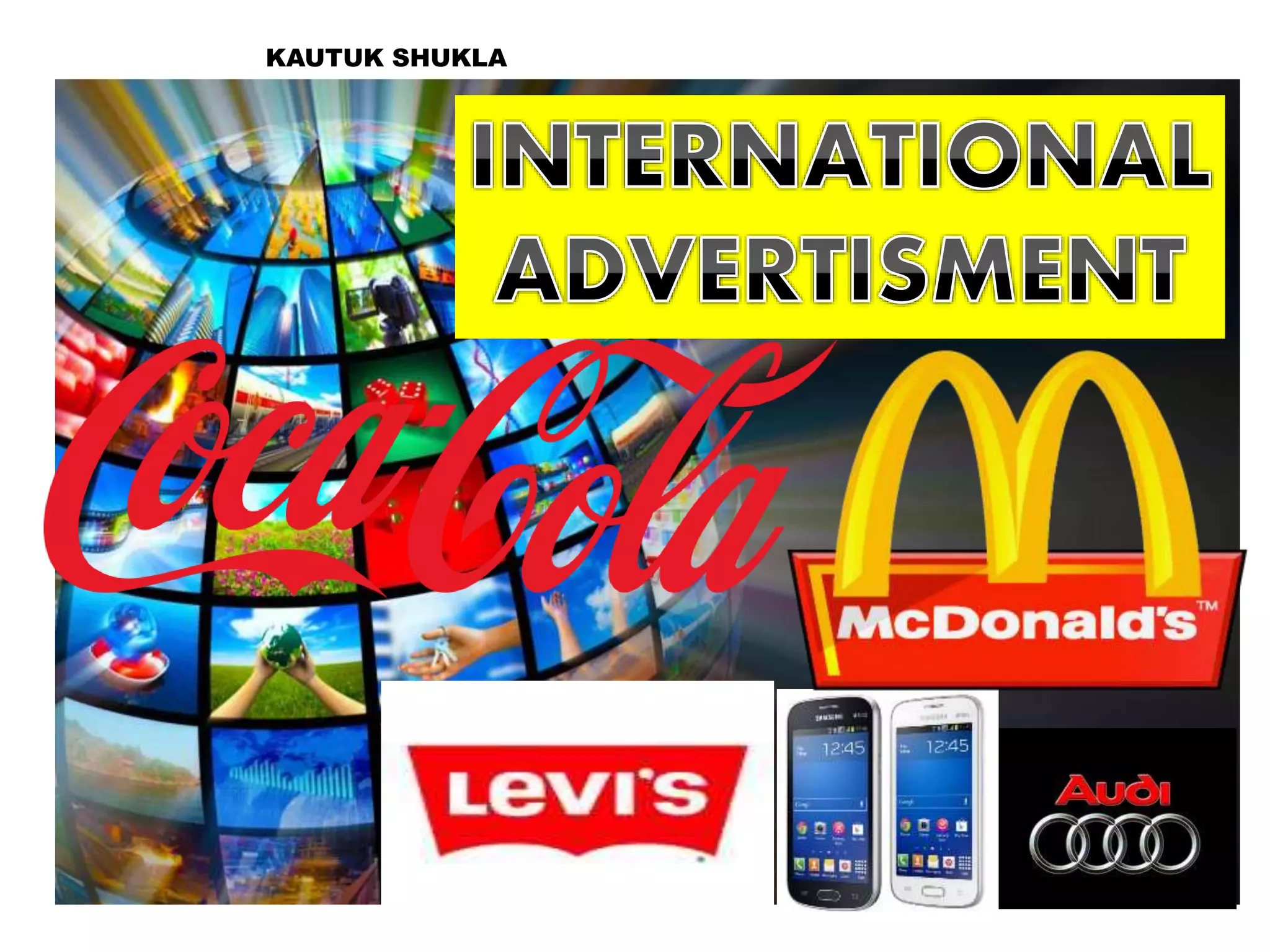 INTERNATIONAL ADVERTISMENT | PPT