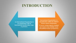 INTERNATIONAL ORGANISATION | PPTX