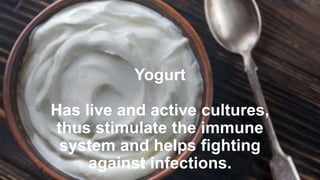 Foods to boost immune system | PPT