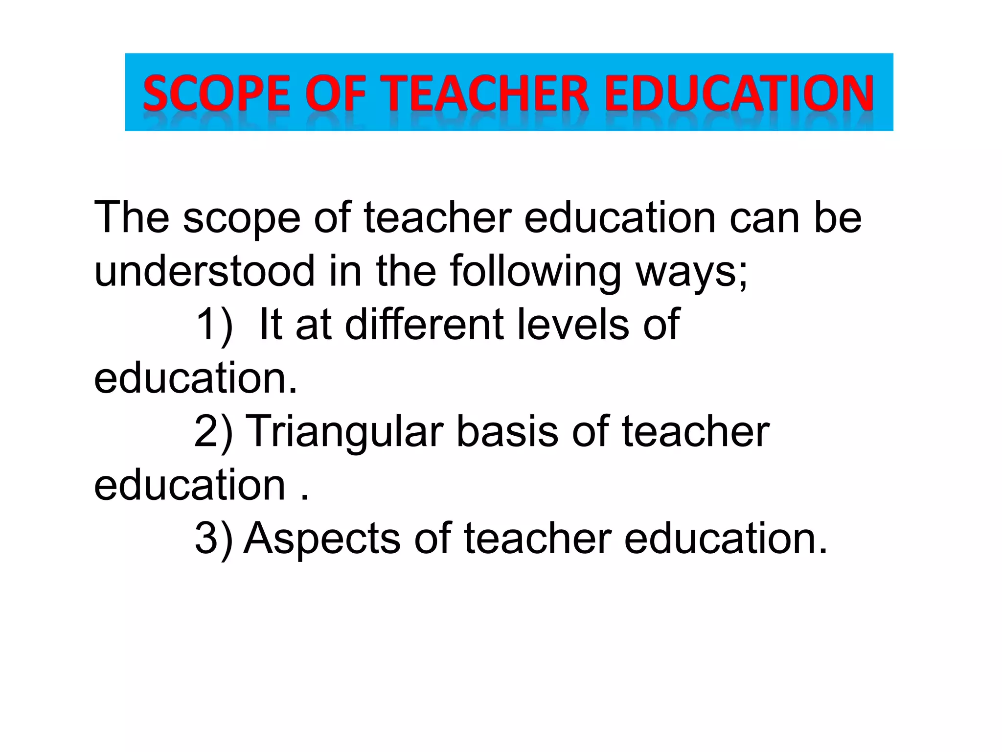 INTRODUCTION TO TEACHER EDUCATION | PPTX