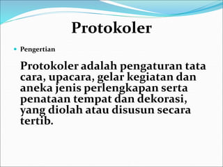 RETORIKA dan PROTOKOLER.ppt