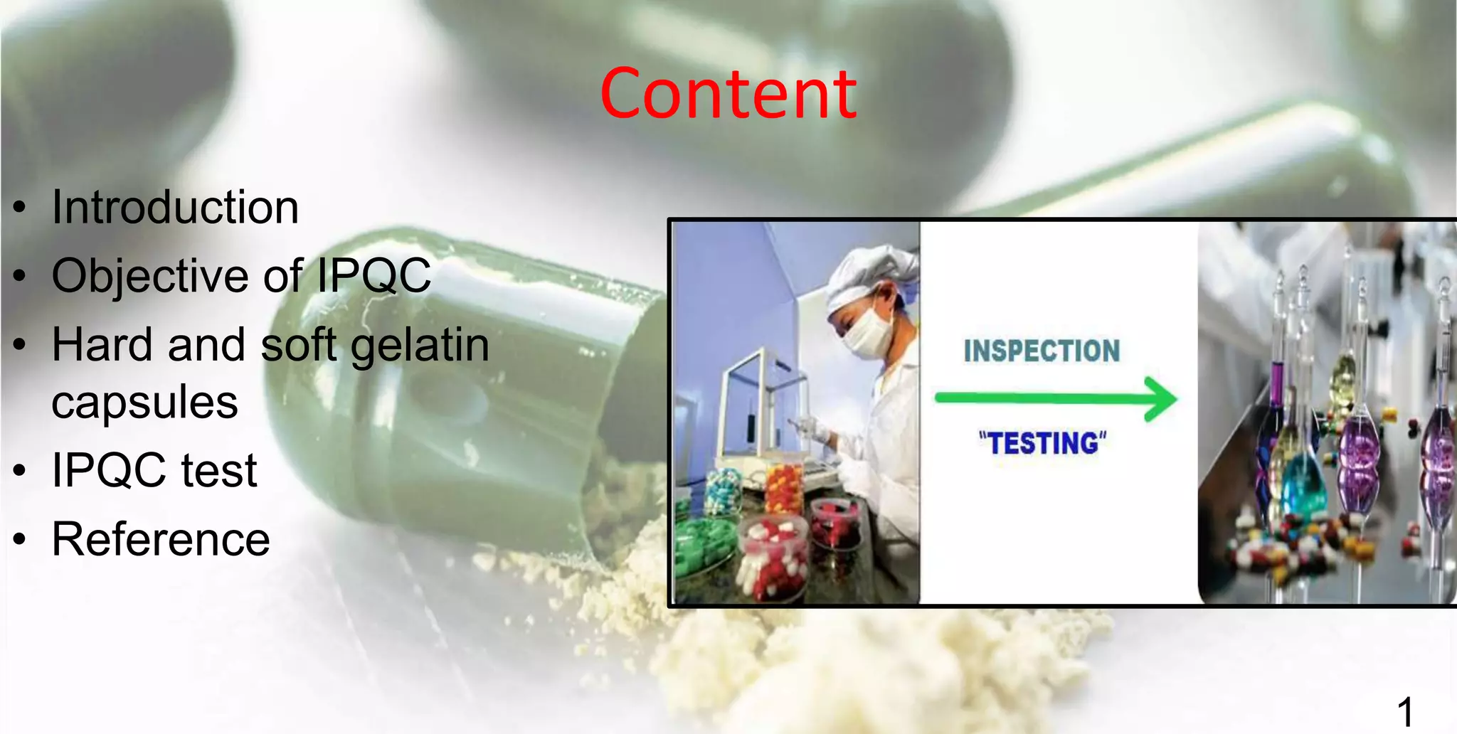 In Process And Final Product Quality Control Test For Capsules | PPTX
